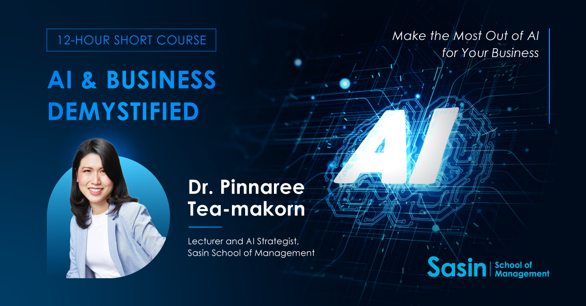 Sasin Demystified Series: AI & Business Demystified Sasin Demystified Series: AI & Business Demystified