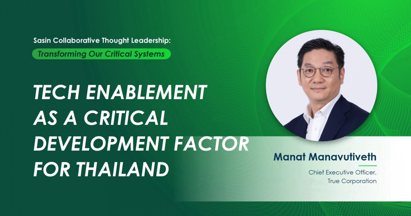 Tech Enablement as A Critical Development Factor for Thailand | Sasin ...