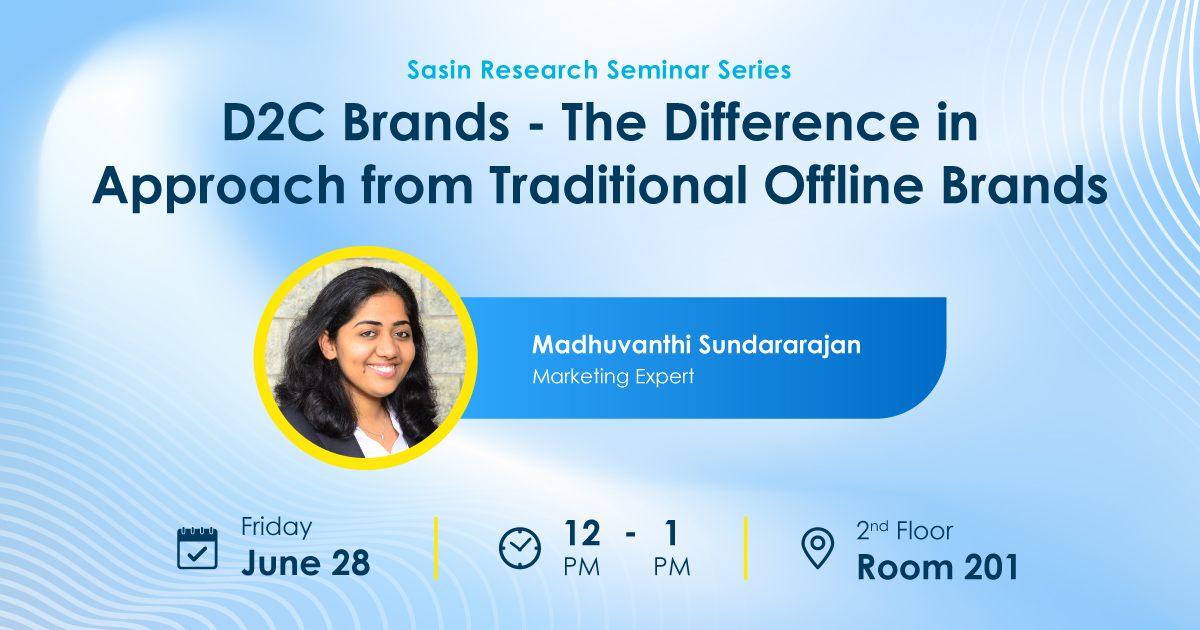 Sasin Research Seminar - D2C Brands - The Difference in Approach from ...